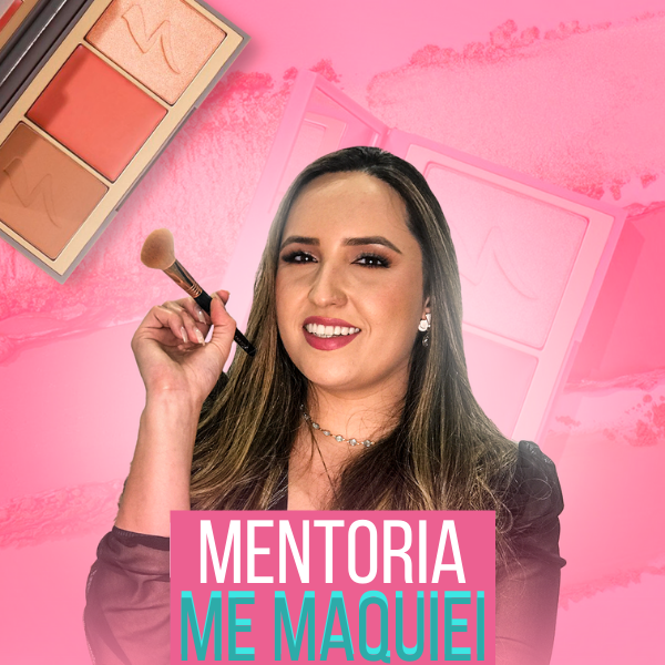 Mentoria Me Maquiei - Deisyane Evelyn Duarte Mayrink | Hotmart