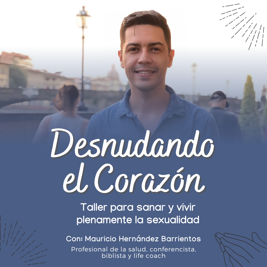 Desnudando el Corazón - Mauricio Hernandez Barrientos | Hotmart