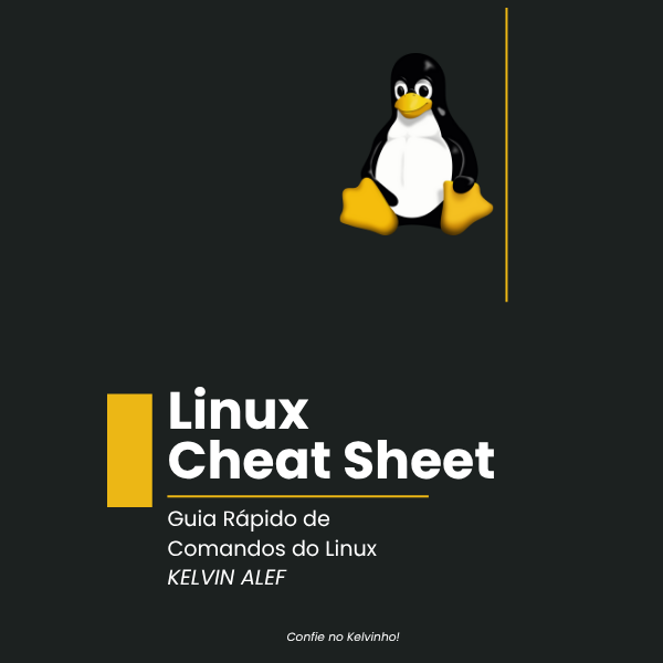 Linux Cheat Sheet: Guia rápido de comandos do Linux - Confie no Kel...