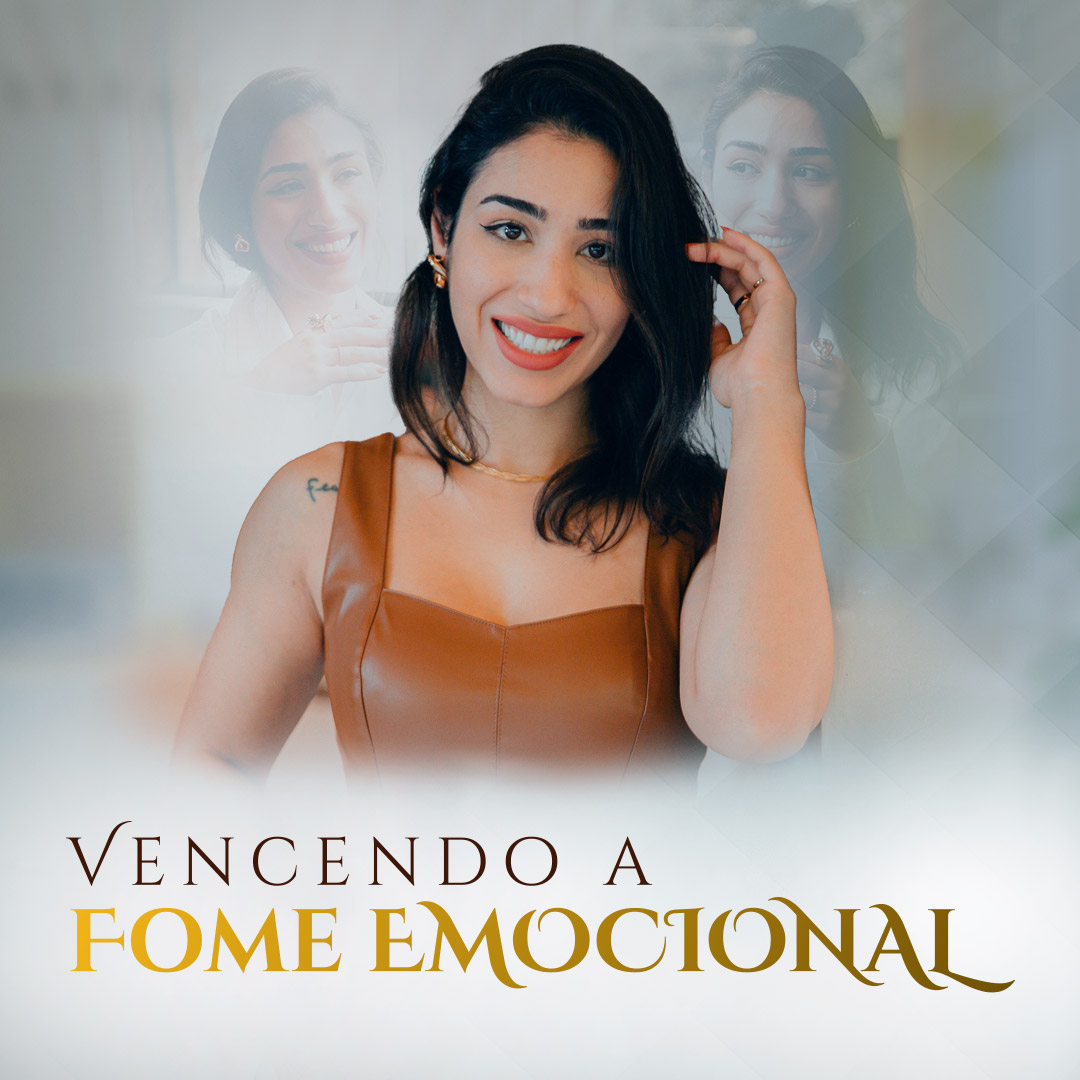 Vencendo a fome emocional