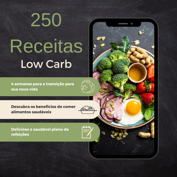 250 Receitas Low Carb Práticas e Saborosas - Movimento Despertar Ag...