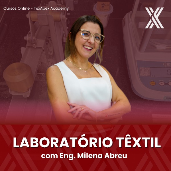 Curso de Laboratório Têxtil - TexApex - Milena Abreu | Hotmart