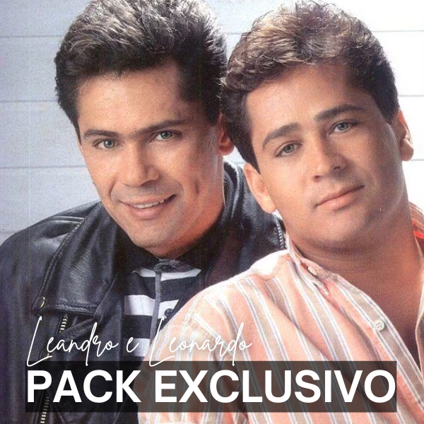 Pack Exclusivo Leandro e Leonardo