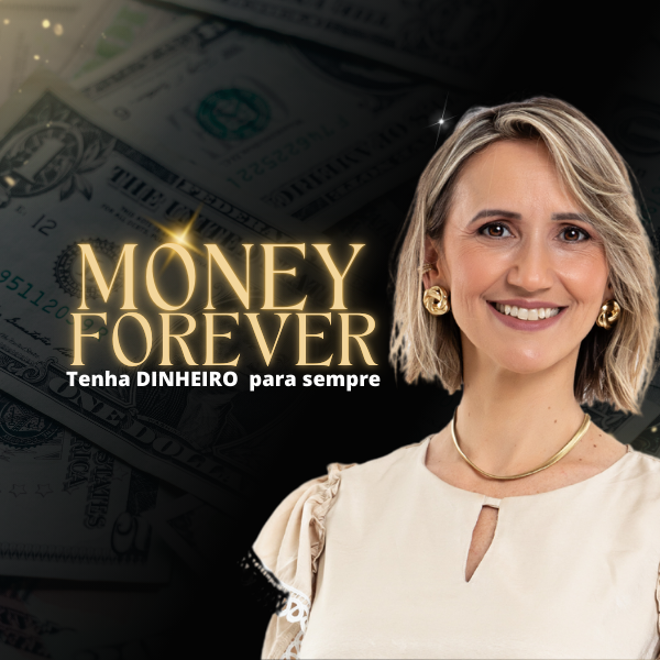 Money Forever - Vitalício - Renata Alves Costa | Hotmart