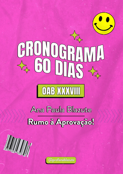Cronograma OAB XXXVIII - 60 Dias - Professora Ana Paula Blazute
