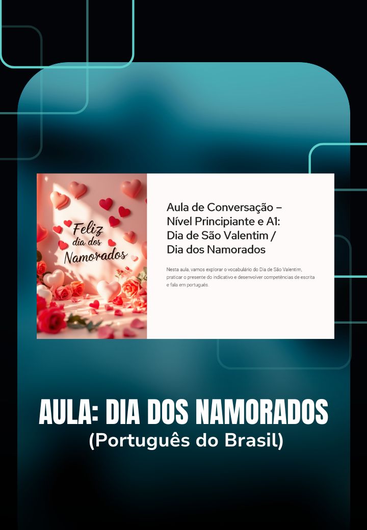 Pack 2 Aulas de Conversação em Português: Dia de São Valentim