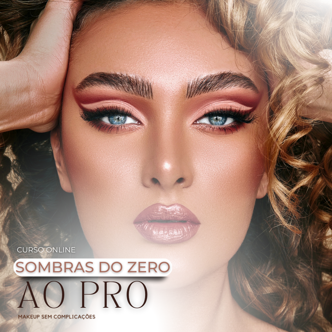 Sombras do ZERO AO PRO - Liliana Isabel Ribeiro Alves | Hotmart