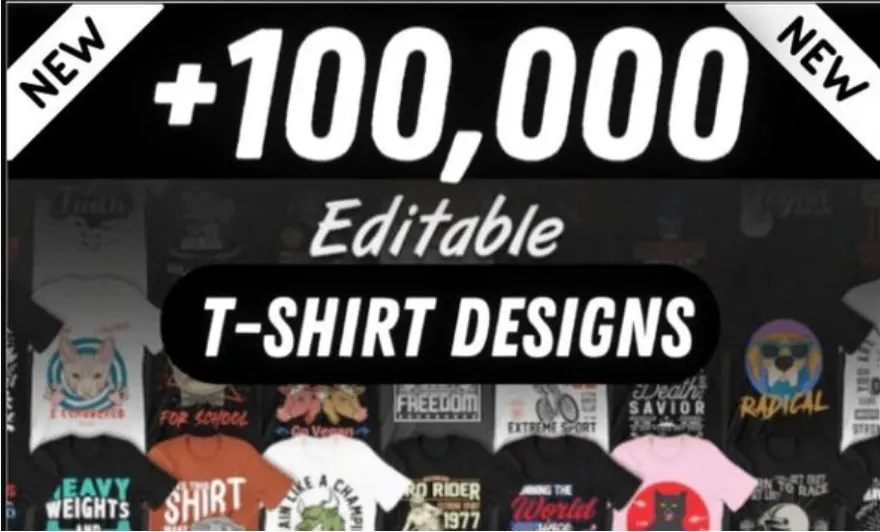 100,000+ Editable T-Shirt Designs Mega Bundle - Mohammed AHLZINE