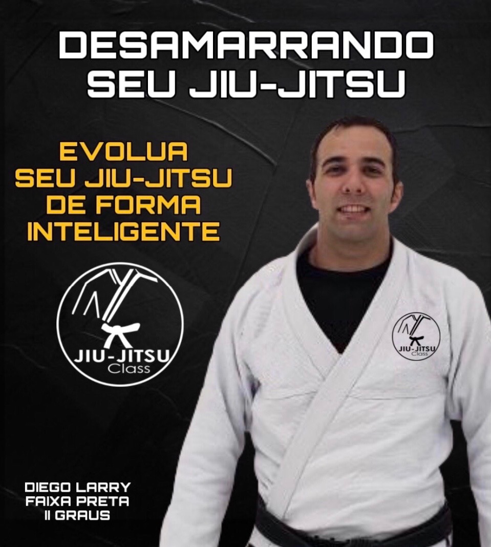Desamarrando o seu jiu jitsu - diego larry matias oliveira | Hotmart