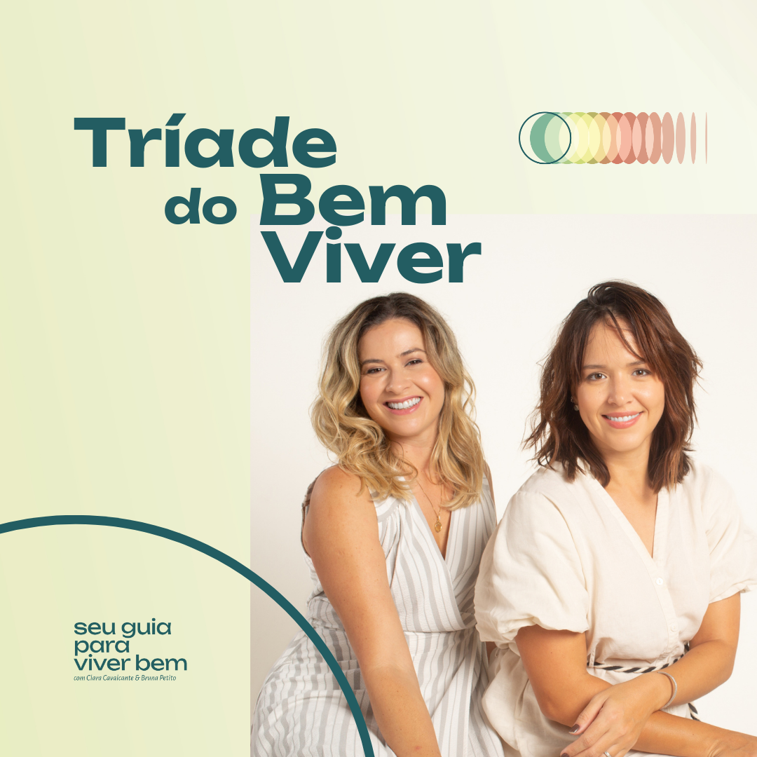 Tríade do Bem Viver - Clara Cavalcante e Bruna Petito | Hotmart