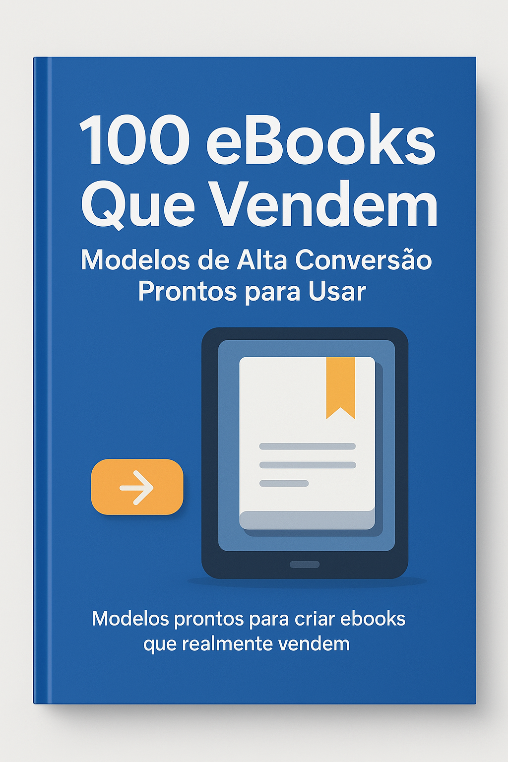 100 eBooks Que Vendem: Modelos de Alta Conversão Prontos para Usar ...