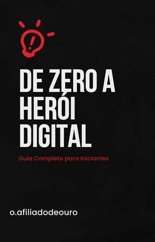 De Zero a Herói Digital - Afiliado Premium | Hotmart
