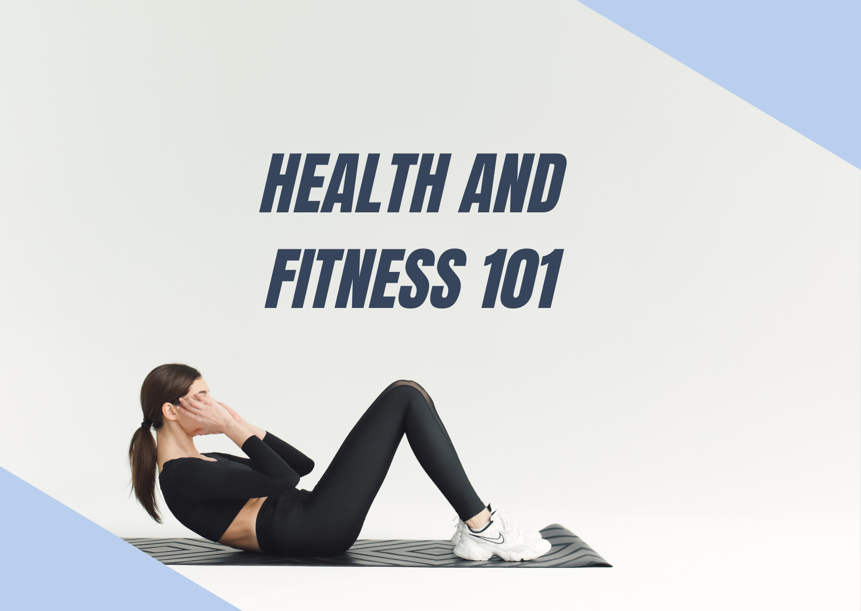 Health And Fitness 101
