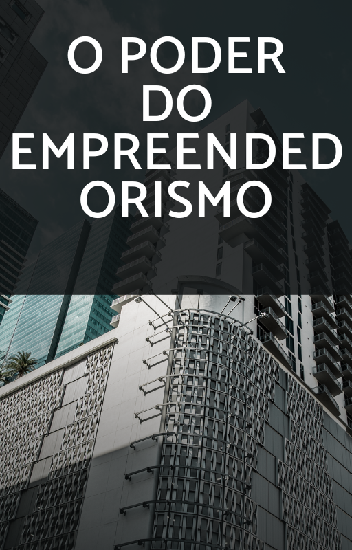 O poder do empreendedorismo
