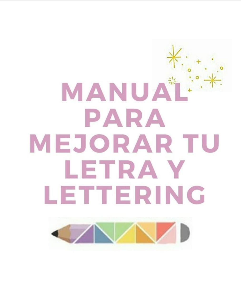 Manual para mejorar tu letra y lettering