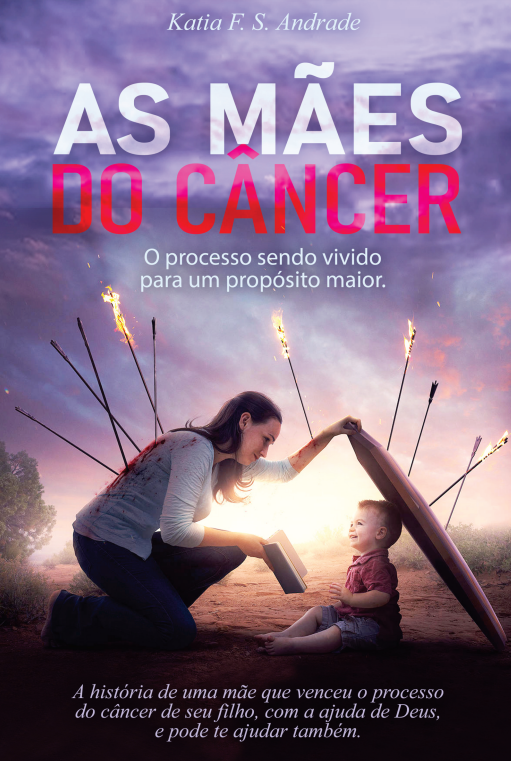 LIVRO - As Mães do Câncer - Katia Andrade | Hotmart