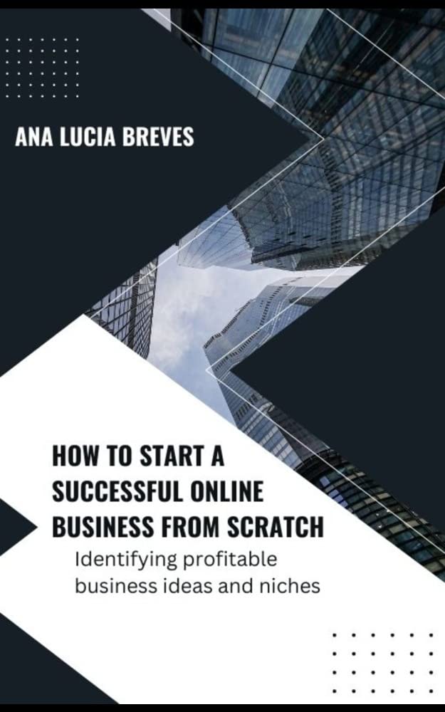How to Start a Successful Online Business from Scratch