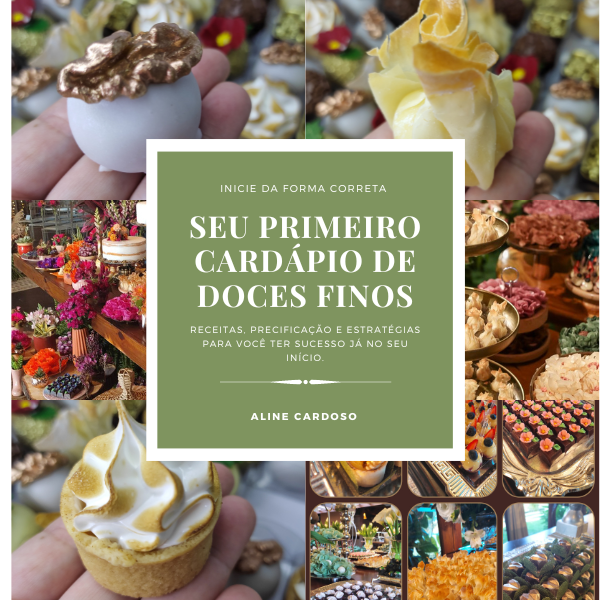 Seu primeiro cardápio de doces finos - Aline Cardoso de Toledo | H...