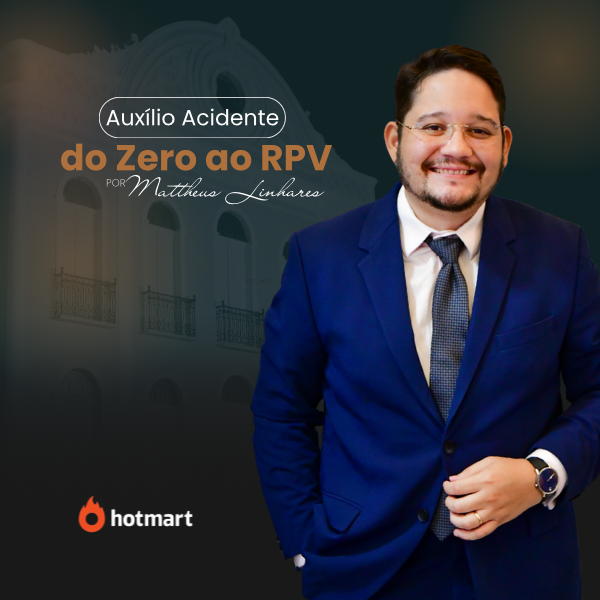 Auxilio Acidente - Do Zero ao RPV