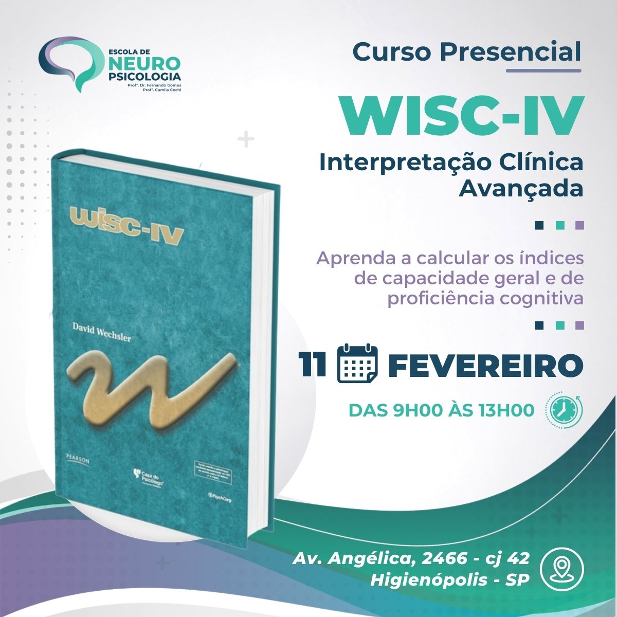 WISC-IV Interpretação Clínica Avançada: PRESENCIAL 2023 - Escola de...