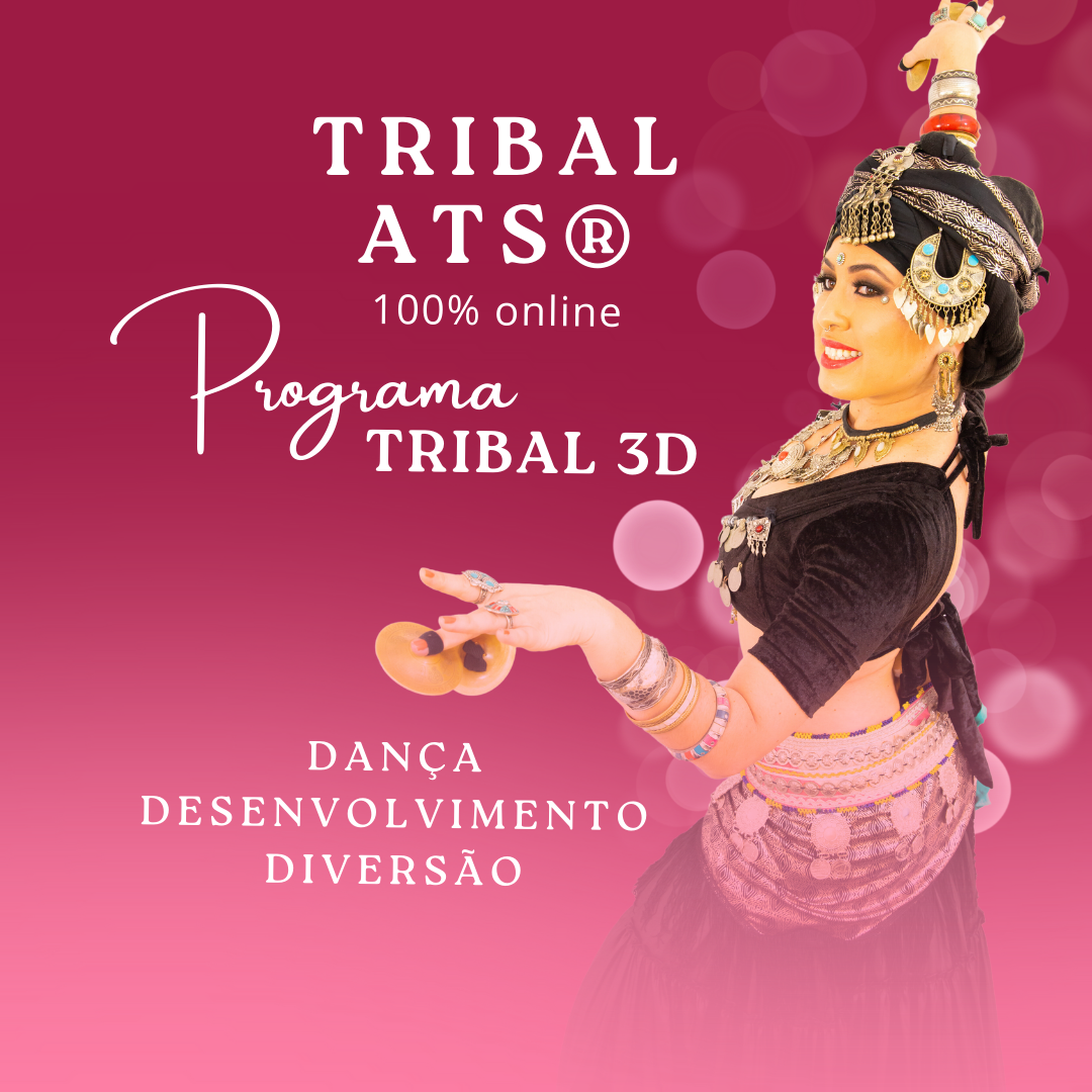 Programa Tribal 3D - aulas de Tribal ATS - Cintia Vilanova | Hotmart