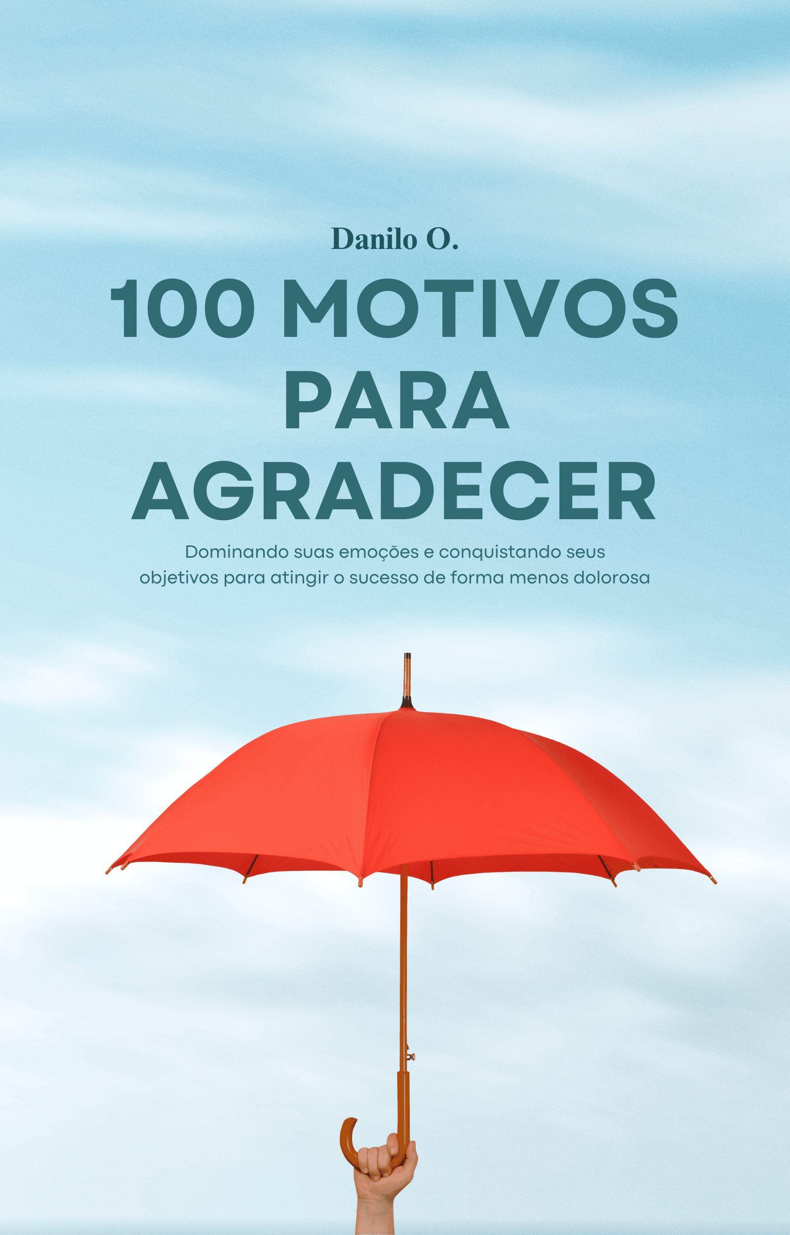 100 Motivos para agradecer - Danilo | Hotmart