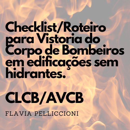 AVCB/CLCB - Checklist/roteiro para Vistoria do Corpo de Bombeiros e...