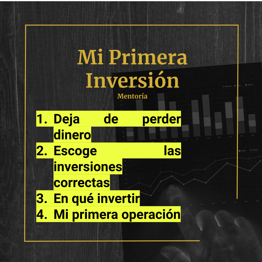 Mentoría : Mi primera inversión