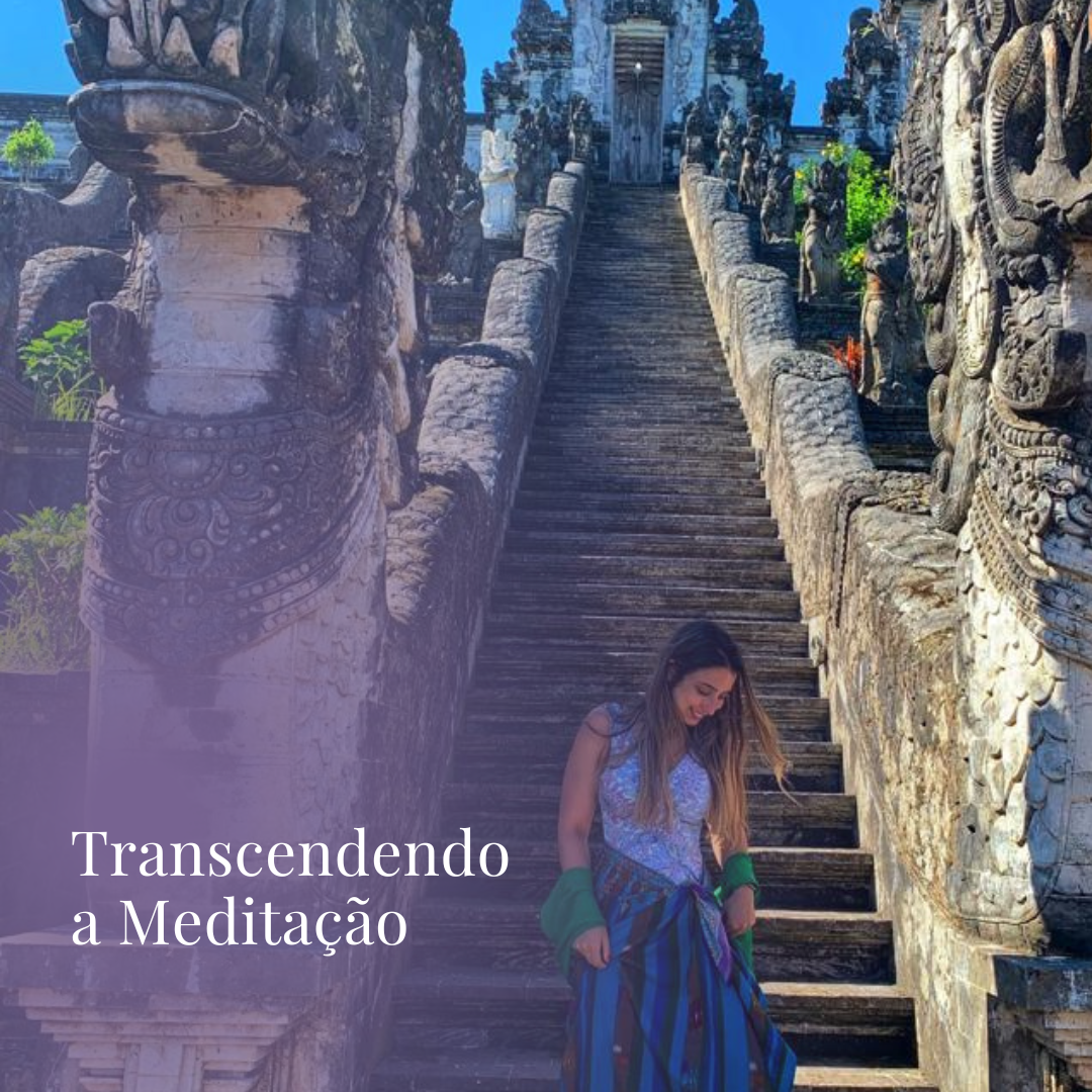Transcendendo a meditação: Usando meditação para transformar sua vi...