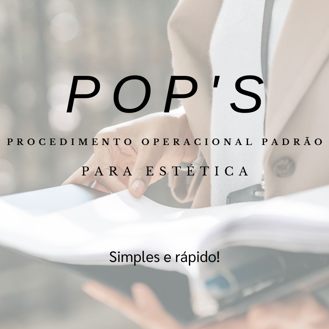 Estética sem multa! PROCEDIMENTO OPERACIONAL PADRÃO (POPs)
