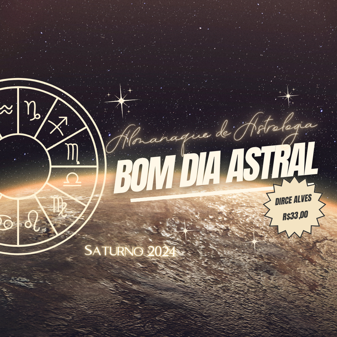 Previsões Astrais 2024 - Dirce Alves