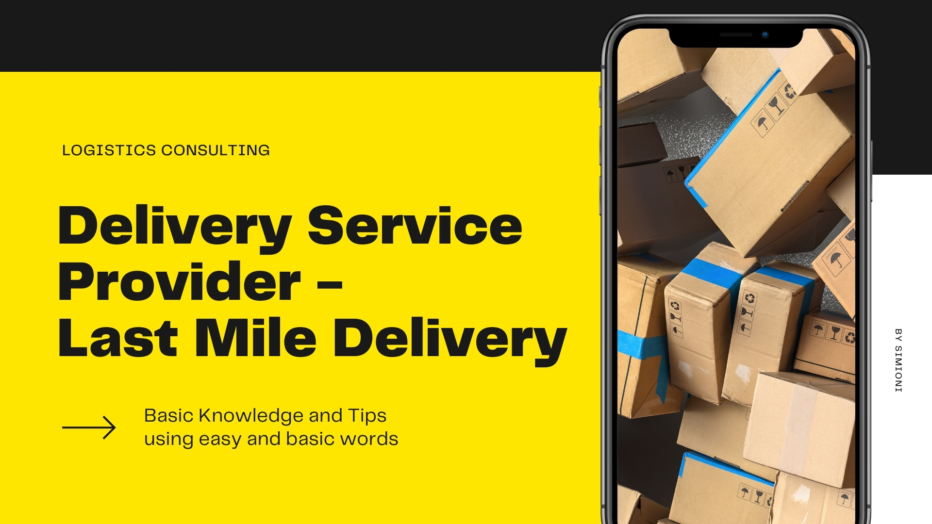 Logistics consulting in Last Mile Delivery - Delivery Service Provider