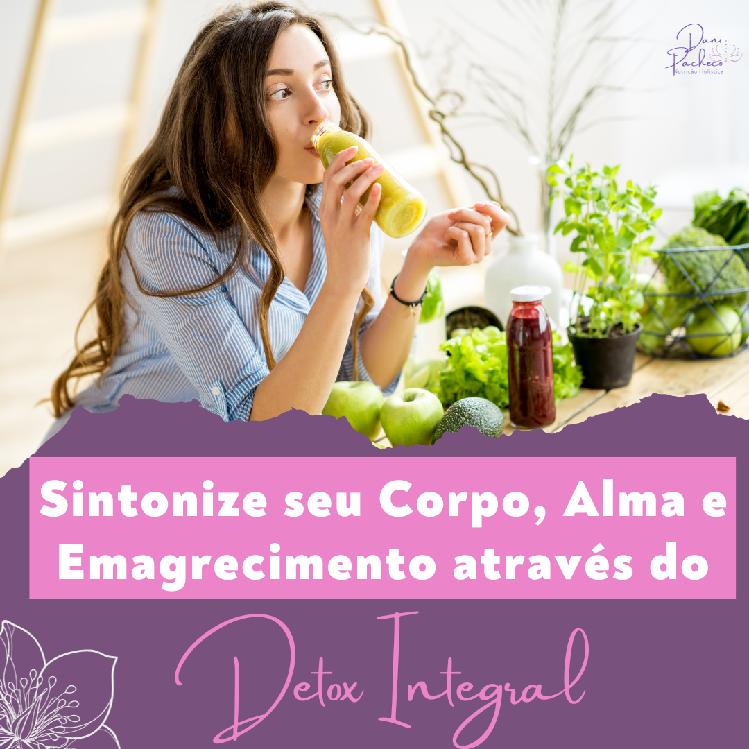 Sintonize Corpo e Alma em 7 Dias através da alimentação detox para ...