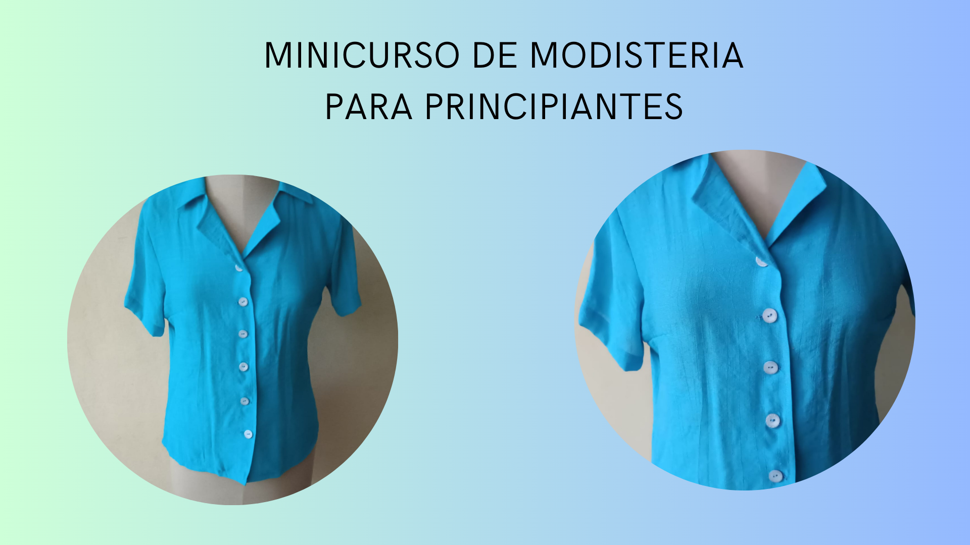 MINICURSO DE MODISTERIA PARA PRINCIPIANTES