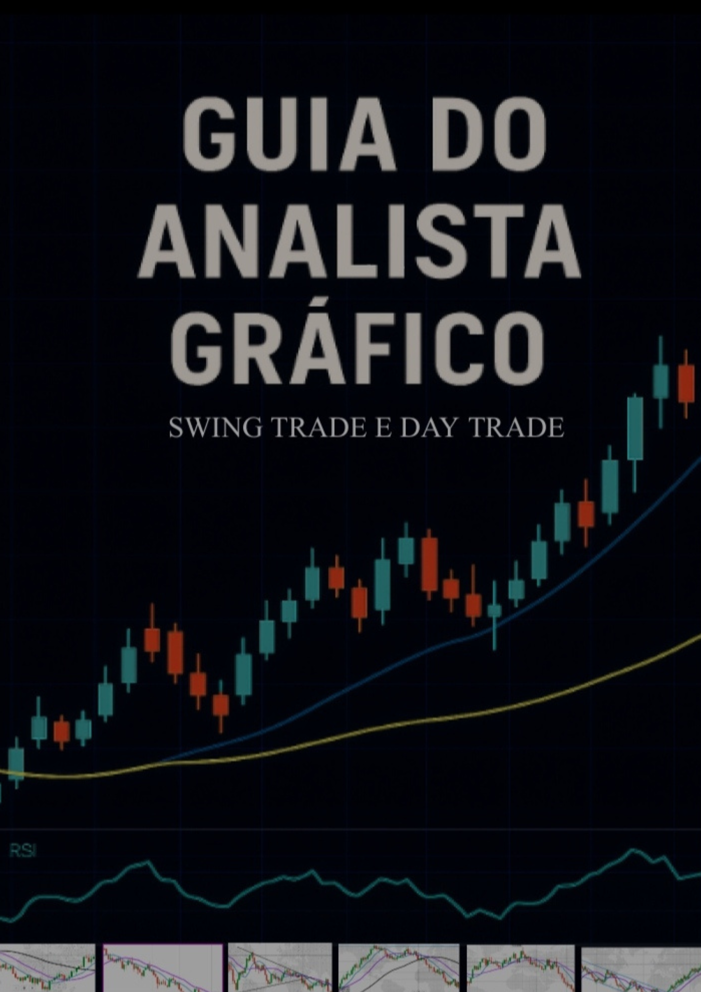 Guia do analista gráfico - day trade e swing trade - Matheus f o