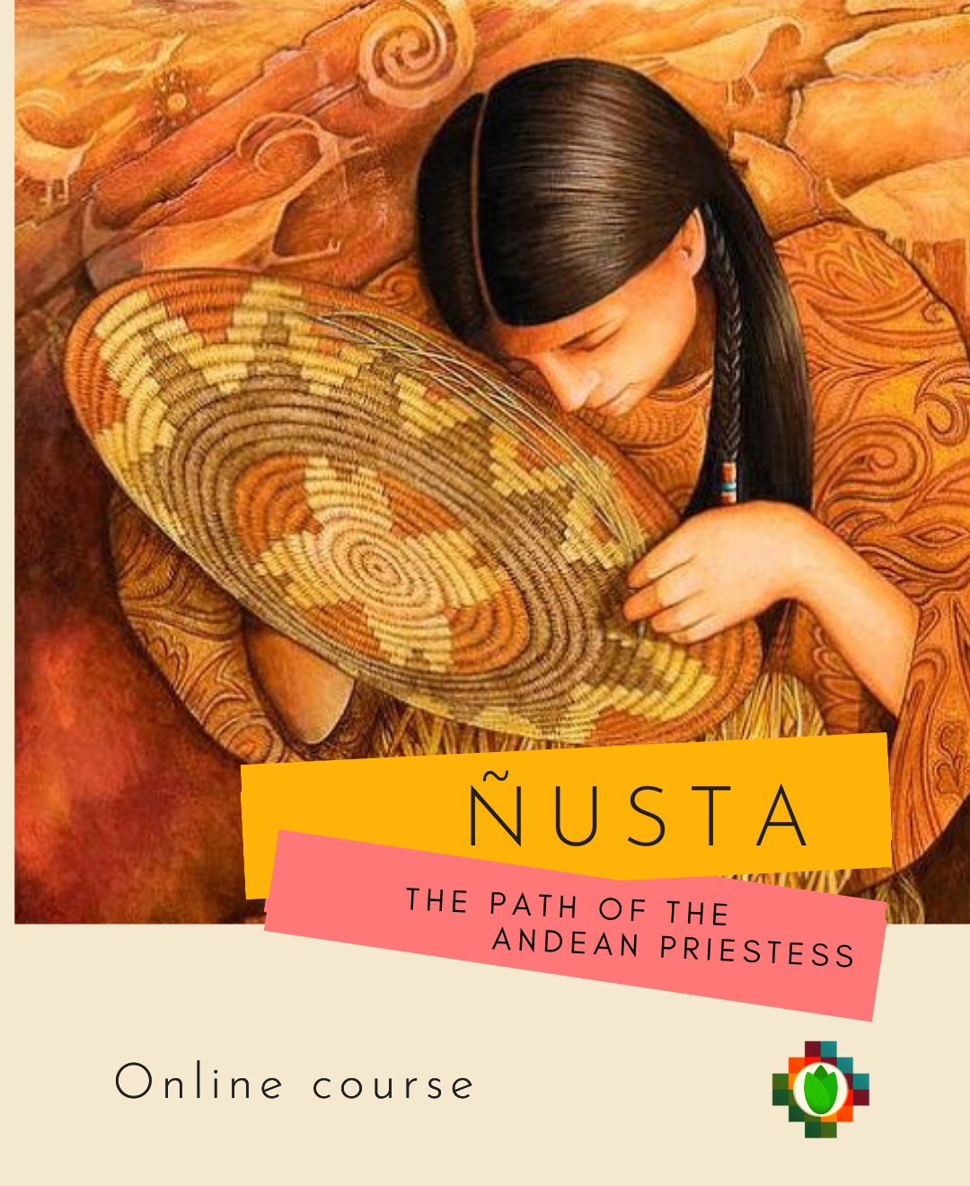 Ñusta - The Path of the Andean Priestess - Escola Mistica Andina