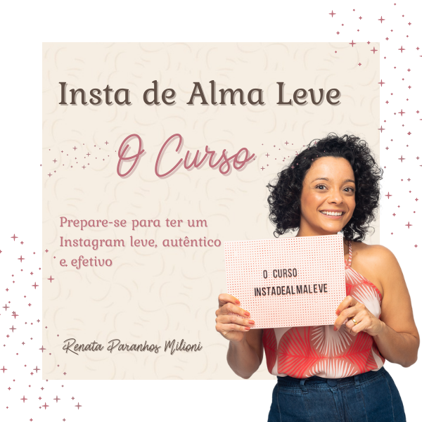 Insta de Alma Leve - O Curso 3.0 - Renata Milioni | Hotmart