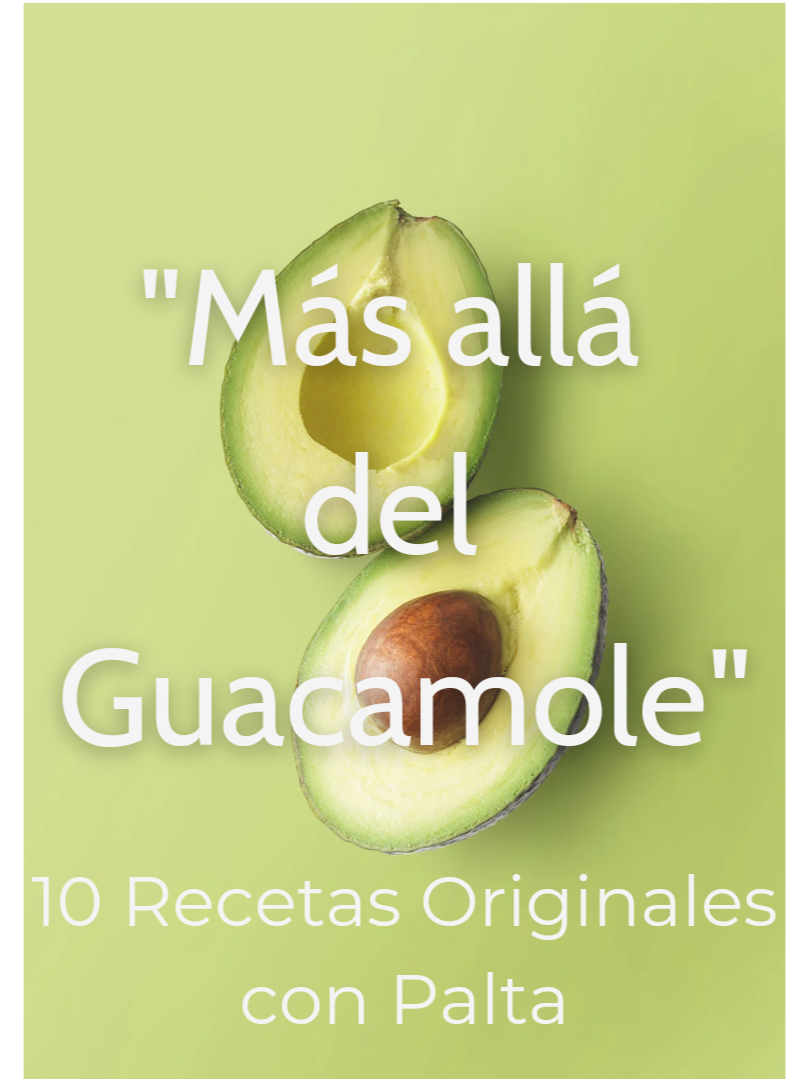 Más Allá del Guacamole: 10 Recetas Originales con Palta" - Marianni...