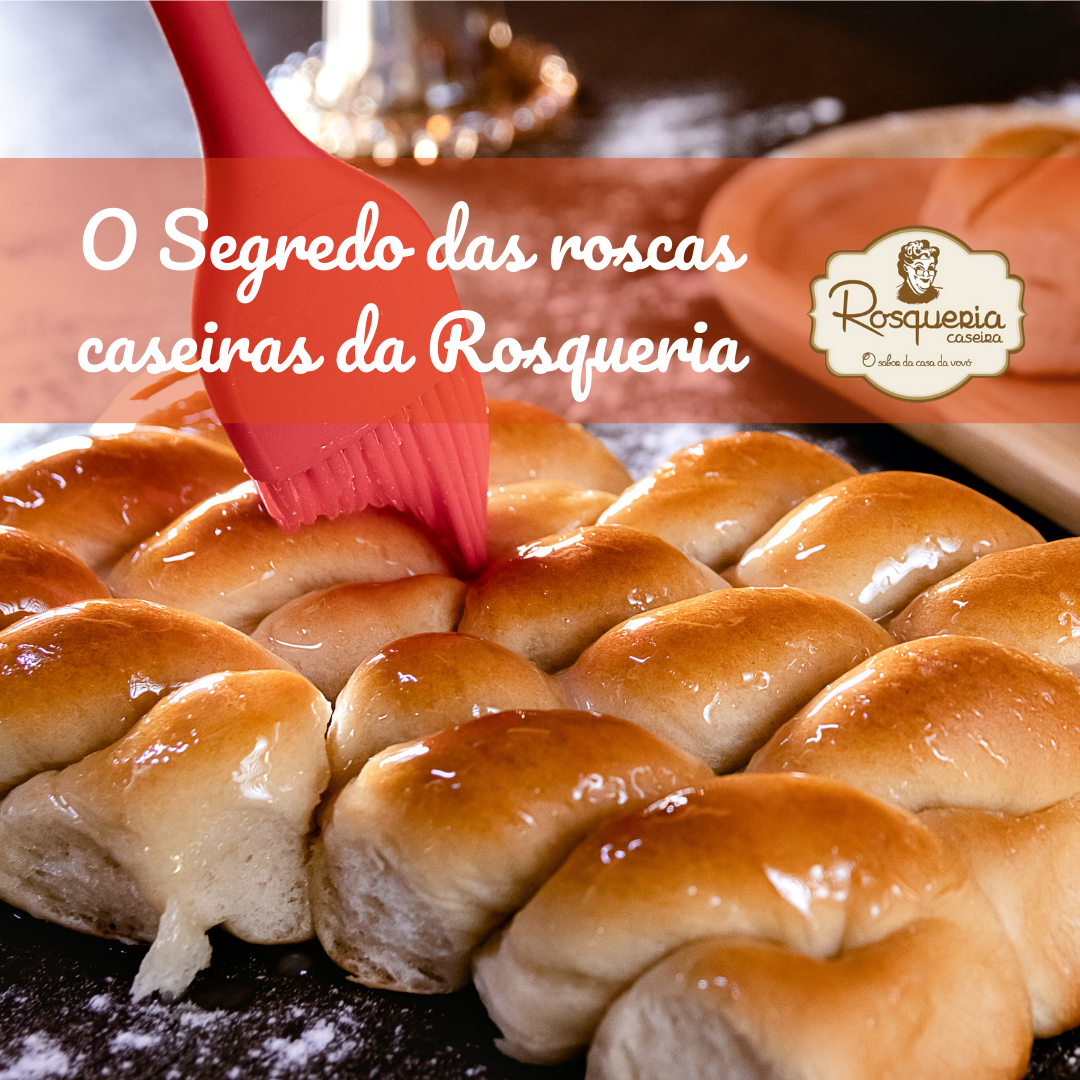 O SEGREDO DAS ROSCAS CASEIRAS DA ROSQUERIA - Rosqueria Caseira | Ho...