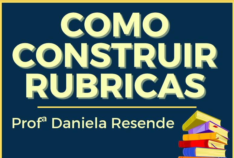Como construir Rubricas - Daniela Resende de Faria | Hotmart
