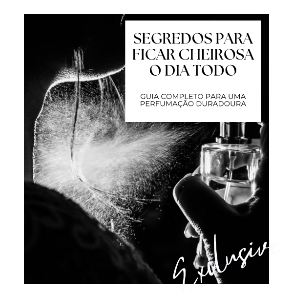 Segredos para ficar cheirosa o dia todo - Giulia Nicolau de Souza C...