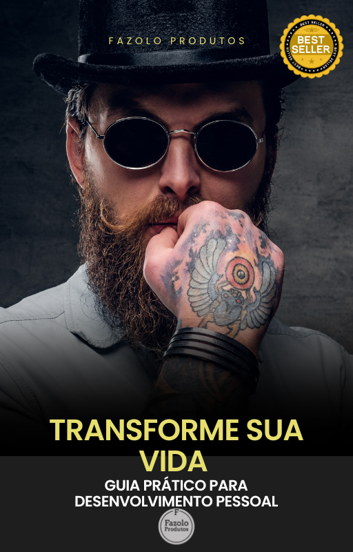 Transforme sua vida : Guia prático para desenvolvimento pessoal - F...