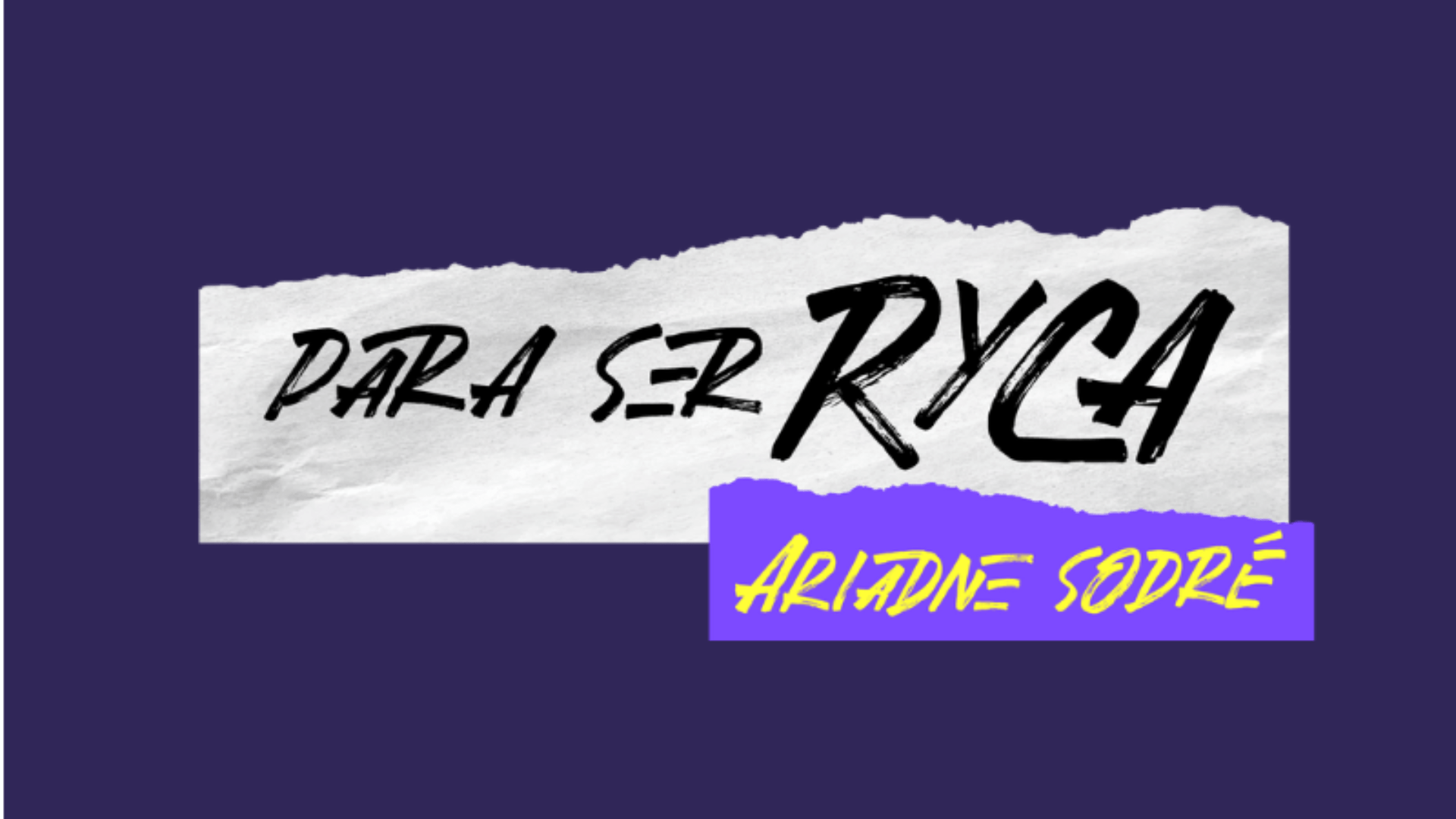 Para Ser Ryca - Clube das Rycas | Hotmart