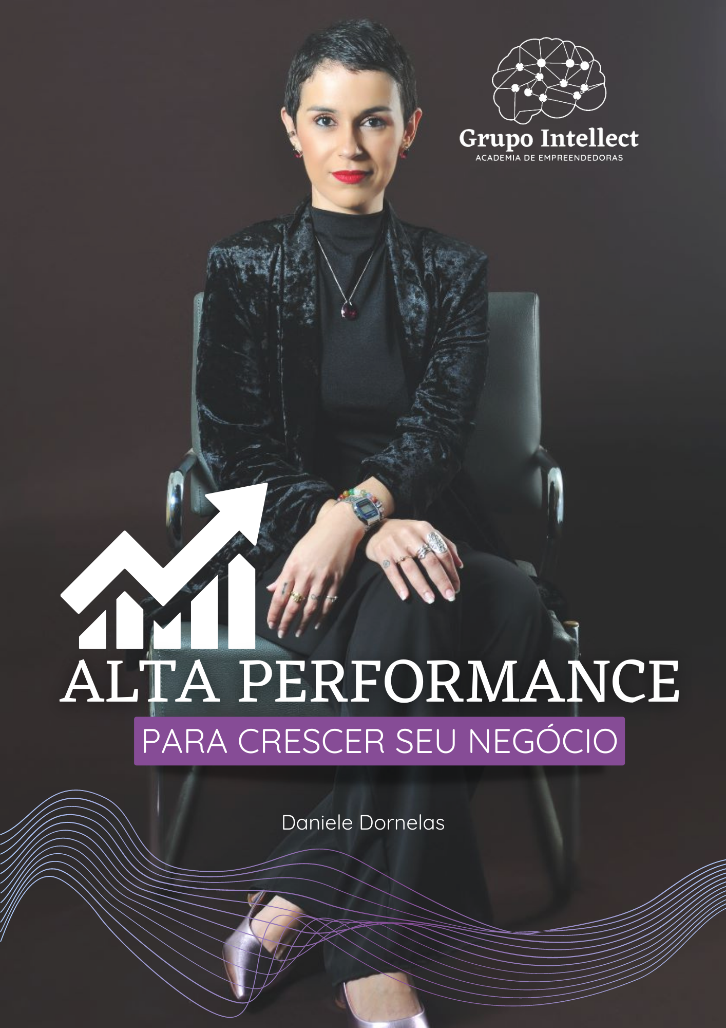 Alta Performance para Crescer seu Negócio! - Grupo Intellect - Acad...