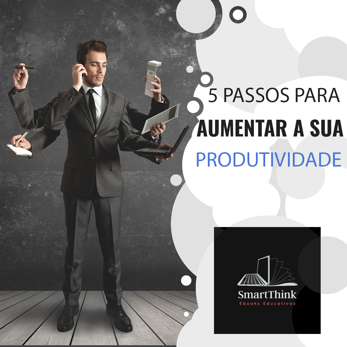 5 PASSOS PARA AUMENTAR A SUA PRODUTIVIDADE