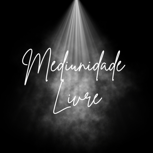 Mediunidade Livre