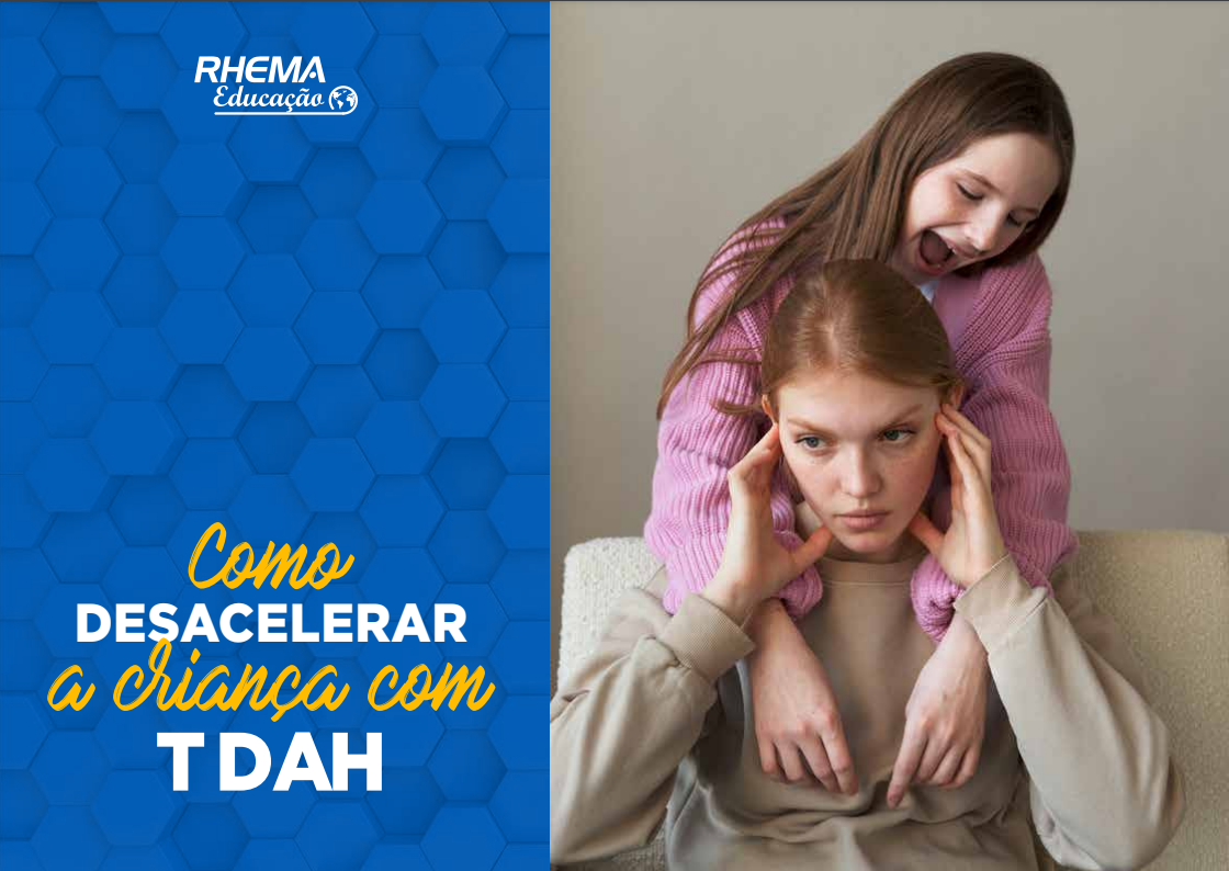 E-BOOK COMO DESACELERAR A CRIANCA COM TDAH