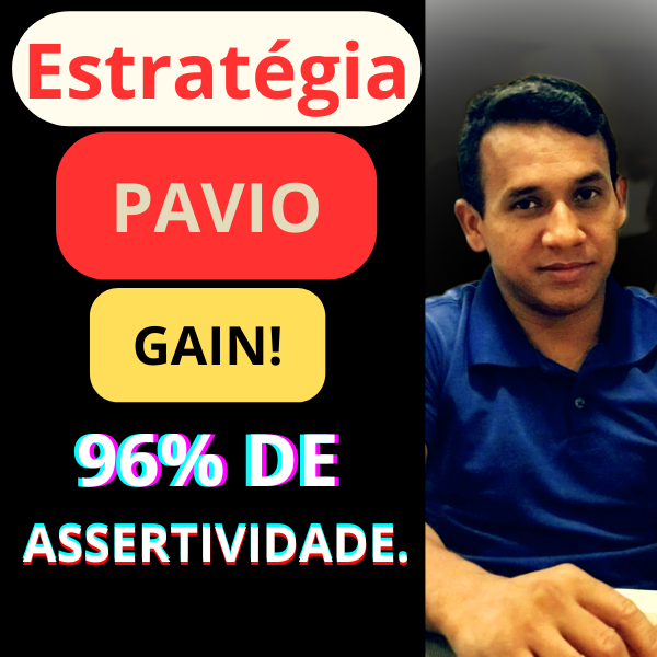 Estratégia Pavio Gain!