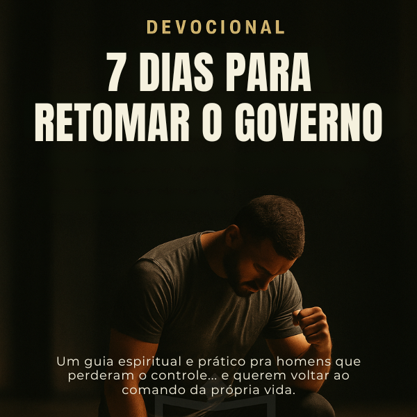 Devocional: 7 dias para retomar o governo - André Matos | Hotmart