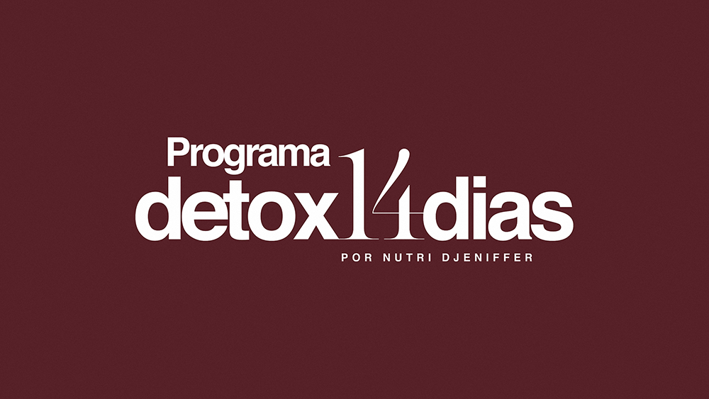 Programa Detox 14 Dias - Djeniffer Santini | Hotmart